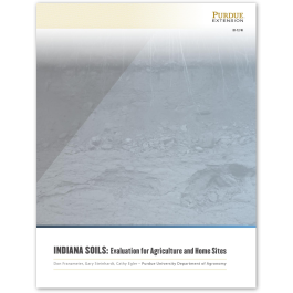 Indiana Soils: Evaluation for Agriculture and Home Sites